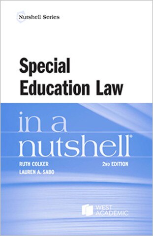 Colker and Sabo's Special Education Law in a Nutshell, 2d
