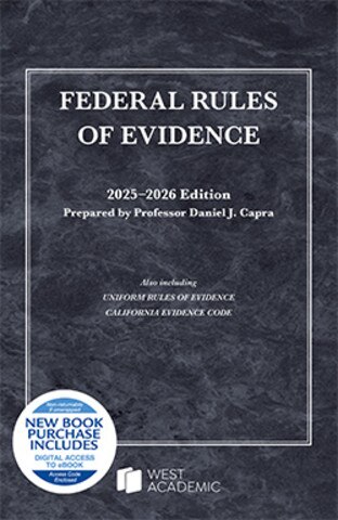 Capra's Federal Rules of Evidence, with Faigman Evidence Map, 2025-2026 ...